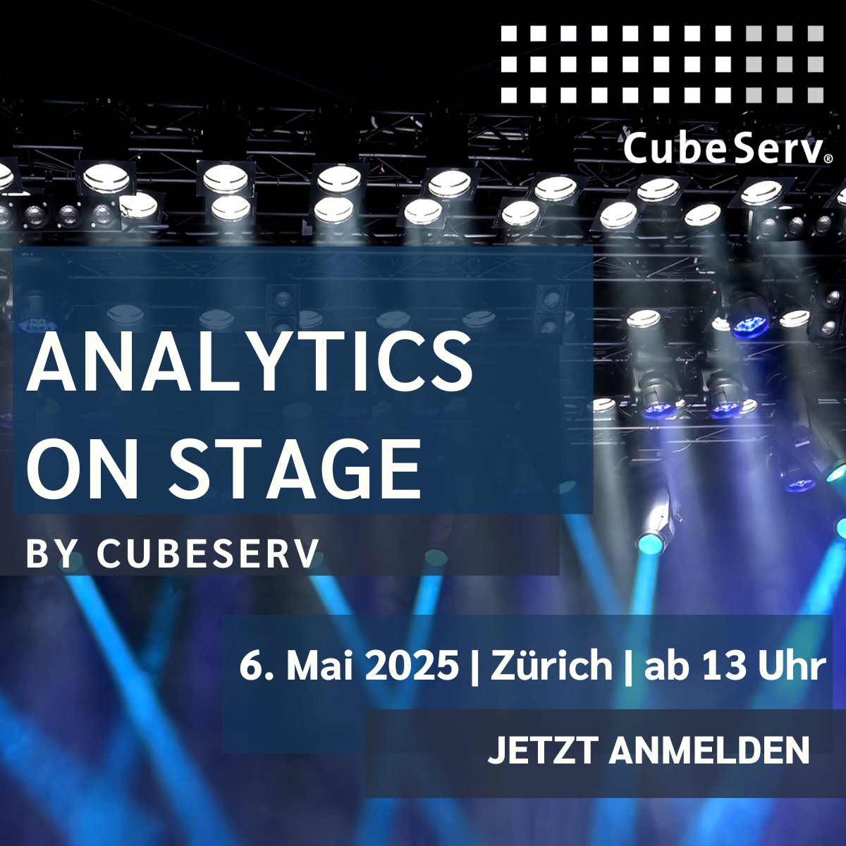 Analytics on Stage by CubeServ - CubeServ